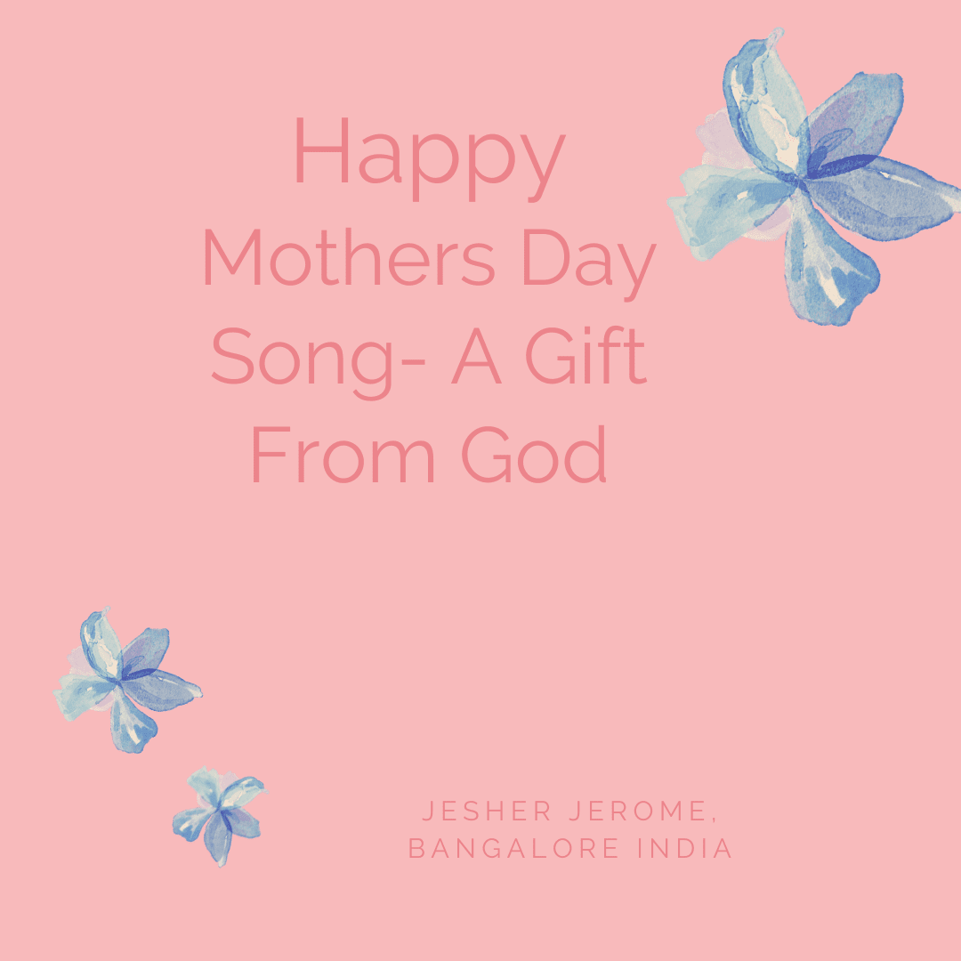 A Mothers Day Song - Women Today International Site